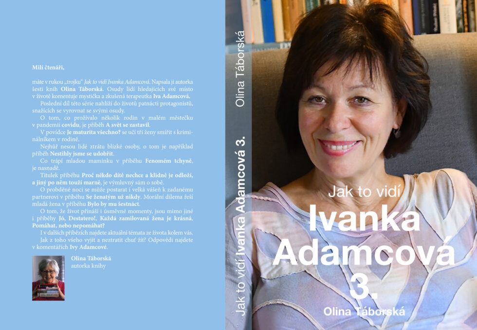 KNIHA "JAK TO VIDÍ IVANKA ADAMCOVÁ 3" - Statek Slunečnice